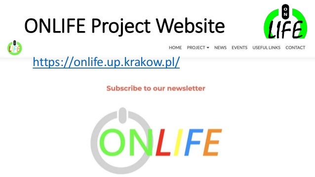 ONLIFE Project | PPT | Free Download