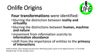 What is Onlife? | PPTX | Internet | Computing