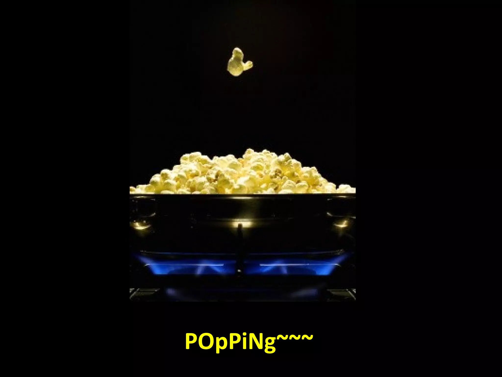 POPCORN | PPT | Free Download