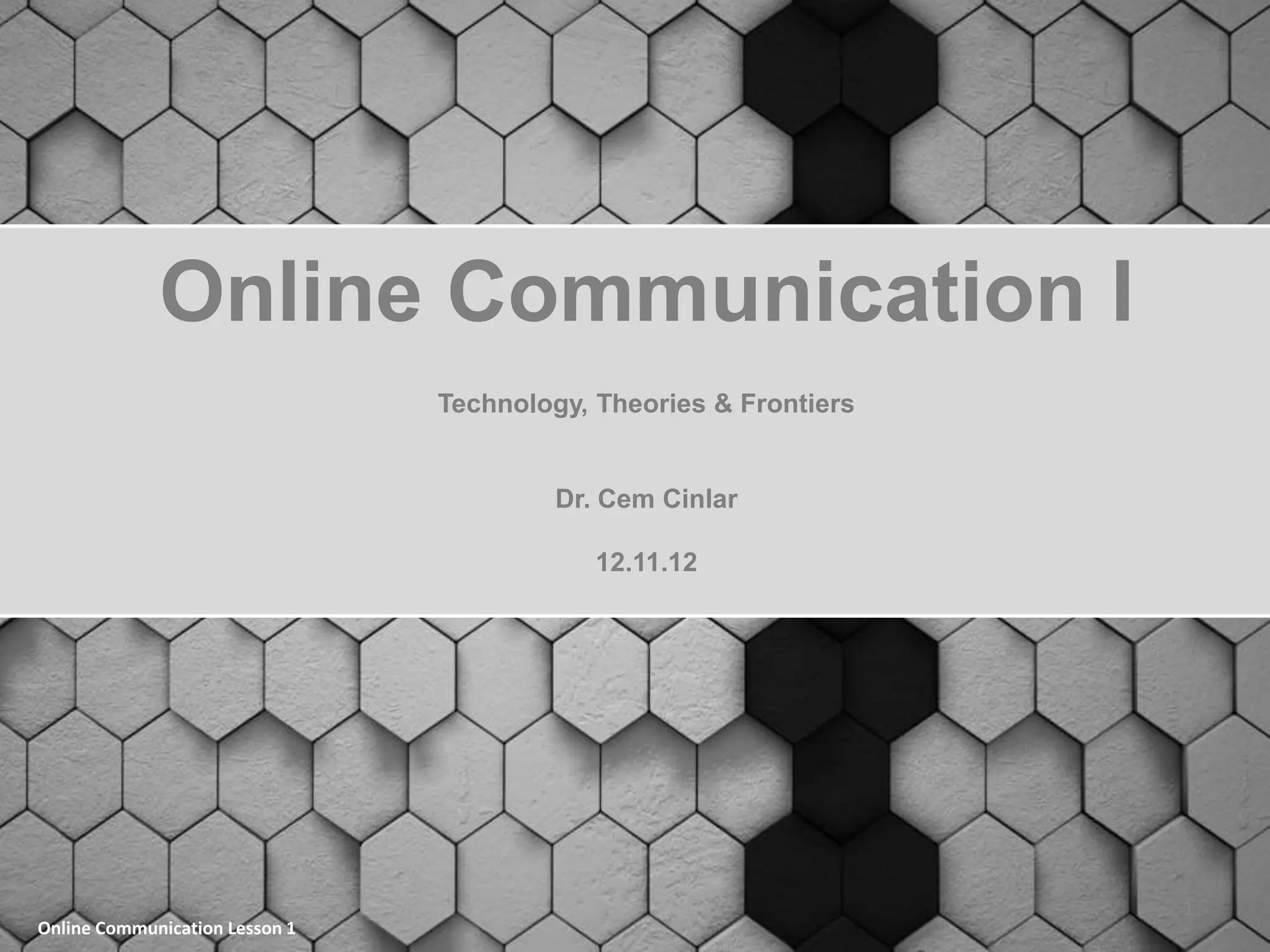 Online Communication Lesson1 / Technology, Communication Theories ...
