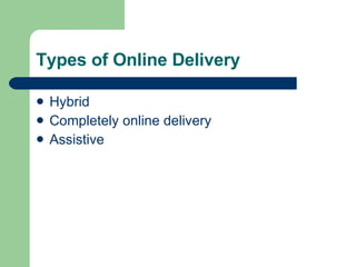 Online Course Delivery: Is it right for you? | PPT