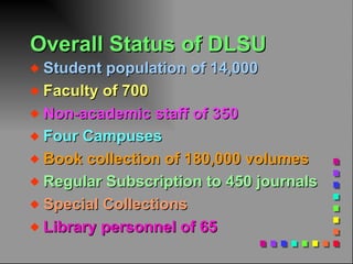 Online Library and Information Systems: the DLSU Experience | PPT