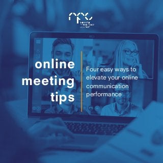 Online Meeting Tips - Easy Ways To Elevate Your Digital Communication ...
