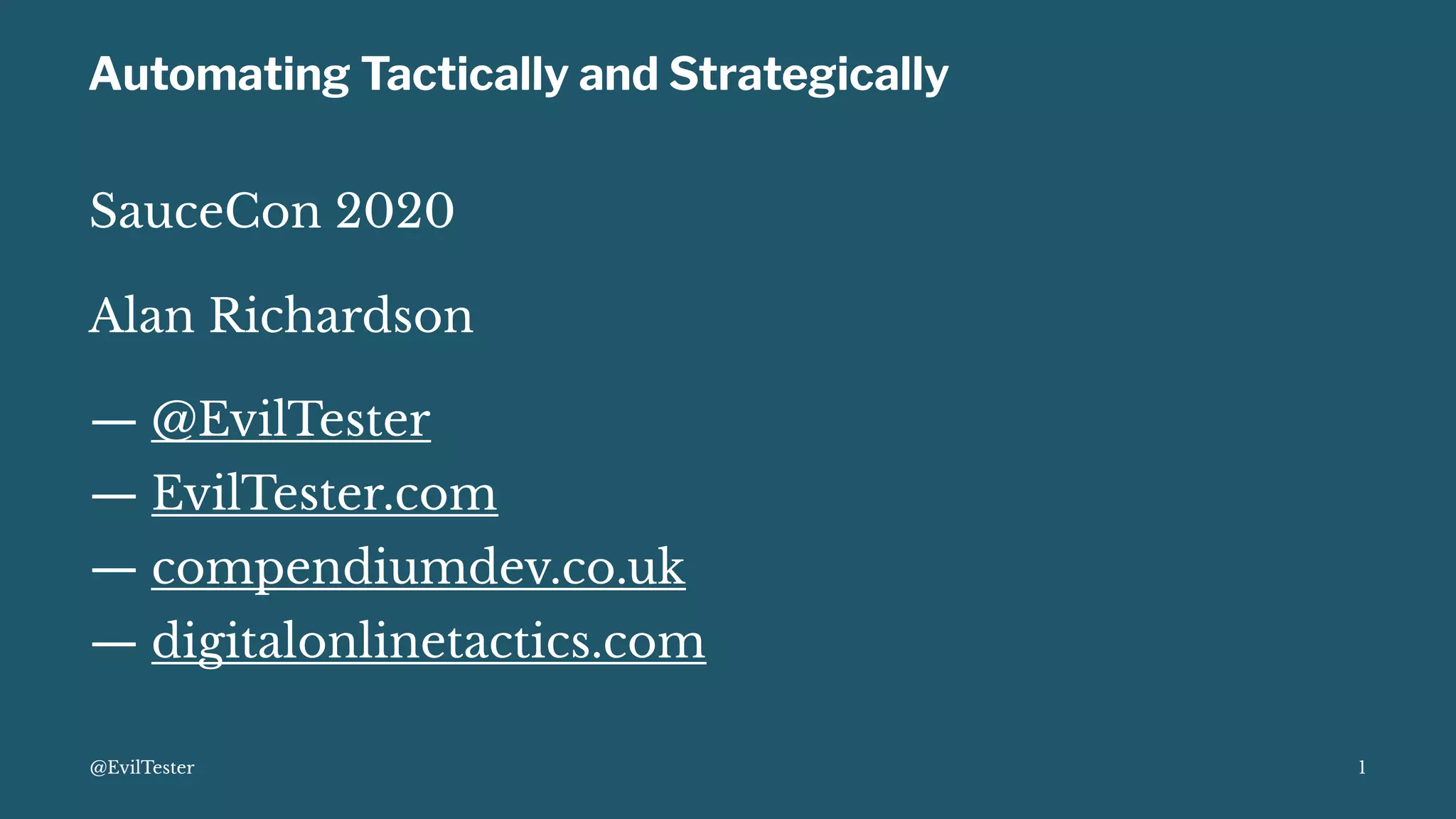 Automating Tactically vs Strategically SauceCon 2020 | PPT