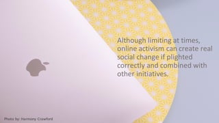 Does Online Activism Work? | PPT