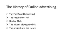 Online advertising history | PPT