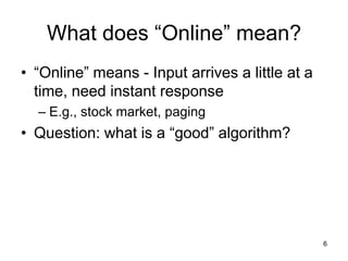 Online Algorithms - An Introduction | PPTX | Internet | Computing