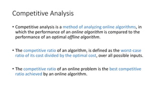 Online algorithms and their applications | PPTX
