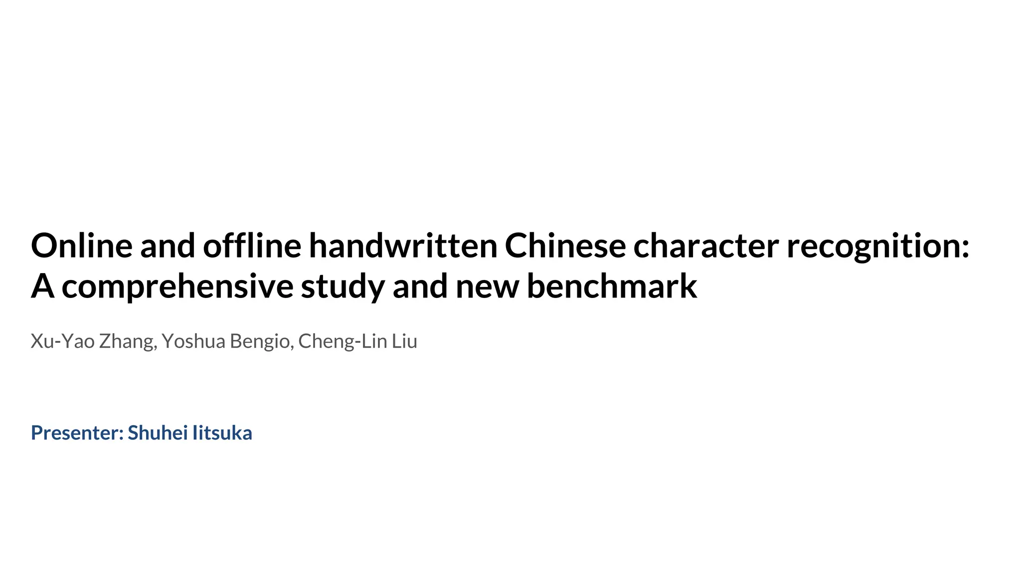 Online And Offline Handwritten Chinese Character Recognition A