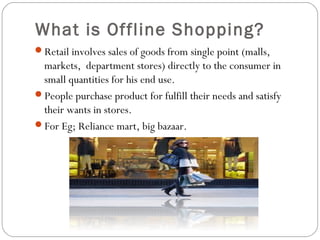 Online and offline shopping | PPT