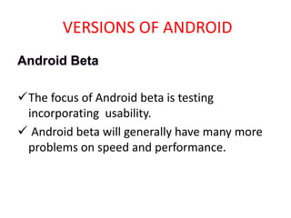 Android os versions and architecture | PPTX