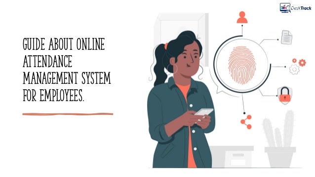 Guide About Online Attendance Management System for Employees | PPT