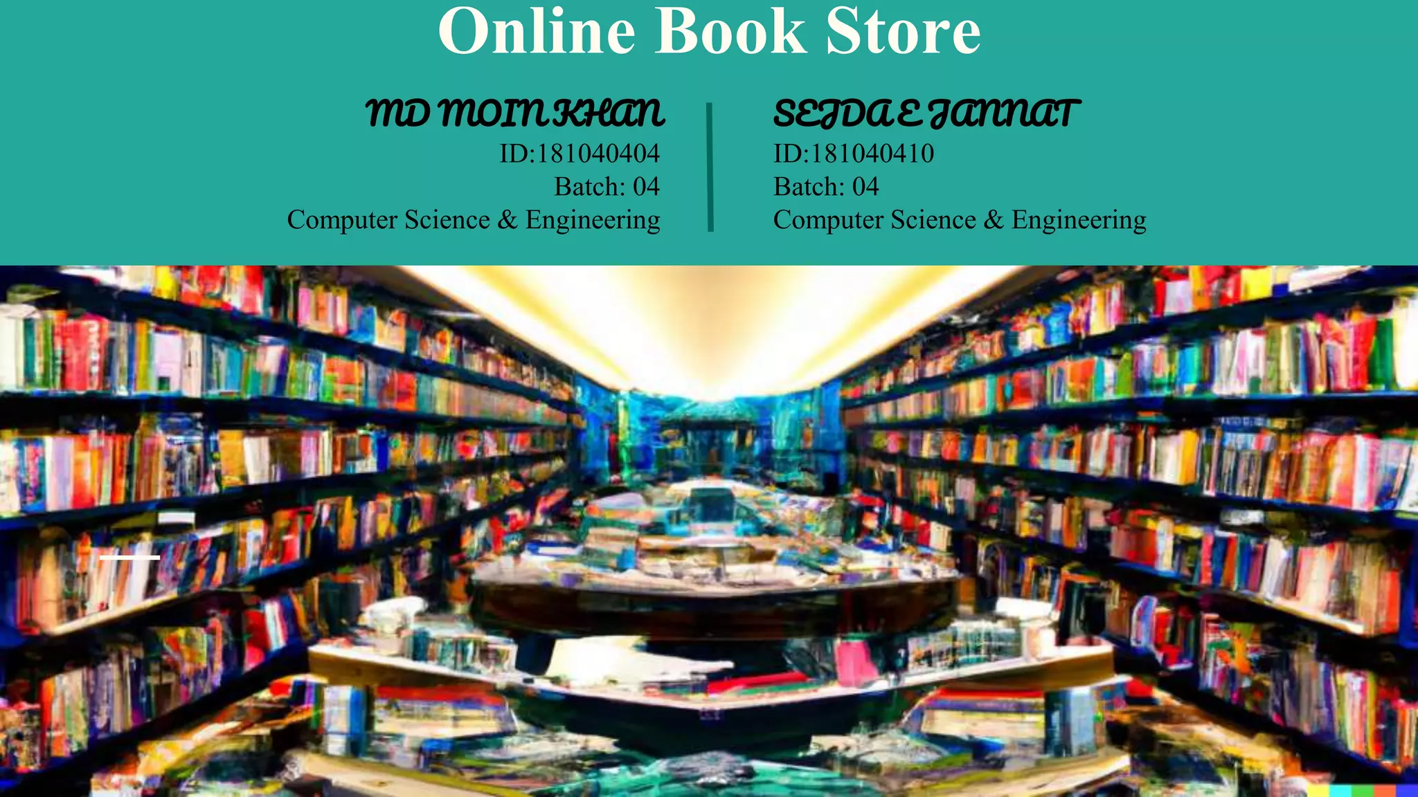 Online Book Store Project Presentation by Moin Khan & Sejda E Jannat | PPTX