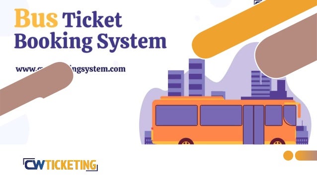 Online bus ticketing system | PPTX | Rail Travel | Travel Type