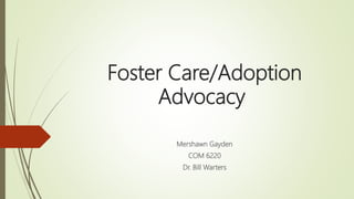 Foster Care/Adoption Info Activism Campaign | PPTX