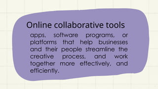 ONLINE COLLABORATIVE TOOLS AND PROCESSES CHARMAINE.pptx