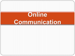Online communication | PPTX
