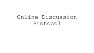 Online Discussion Protocols - Directive for participants of discussion ...