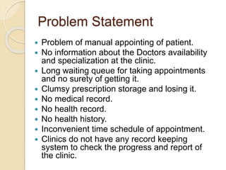 Online doctor appointment and emr system | PPTX