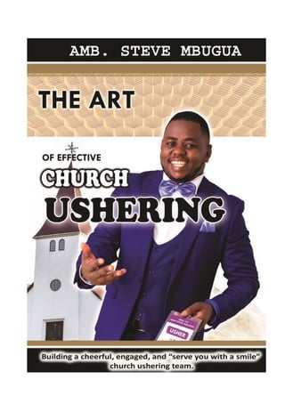 THE ART OF EFFECTIVE CHURCH USHERING TRAINING MANUAL | PDF
