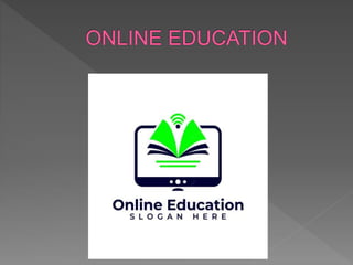 ONLINE EDUCATION.pptx