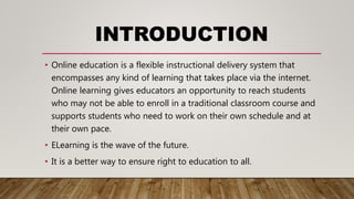 Online education a new way of learning | PPTX