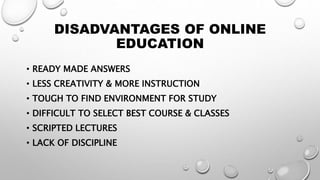 Online education a new way of learning | PPTX