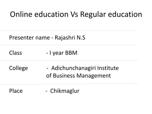Online education vs regular education | PPSX | Online Education | Education