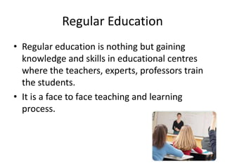 Online education vs regular education | PPSX