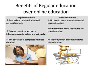 Online education vs regular education | PPSX