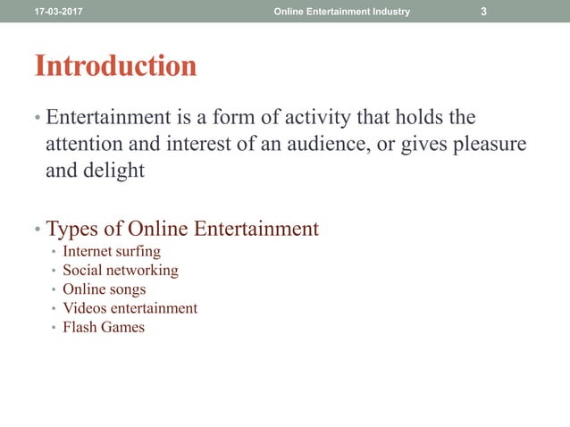 Online entertainment industry | PPTX