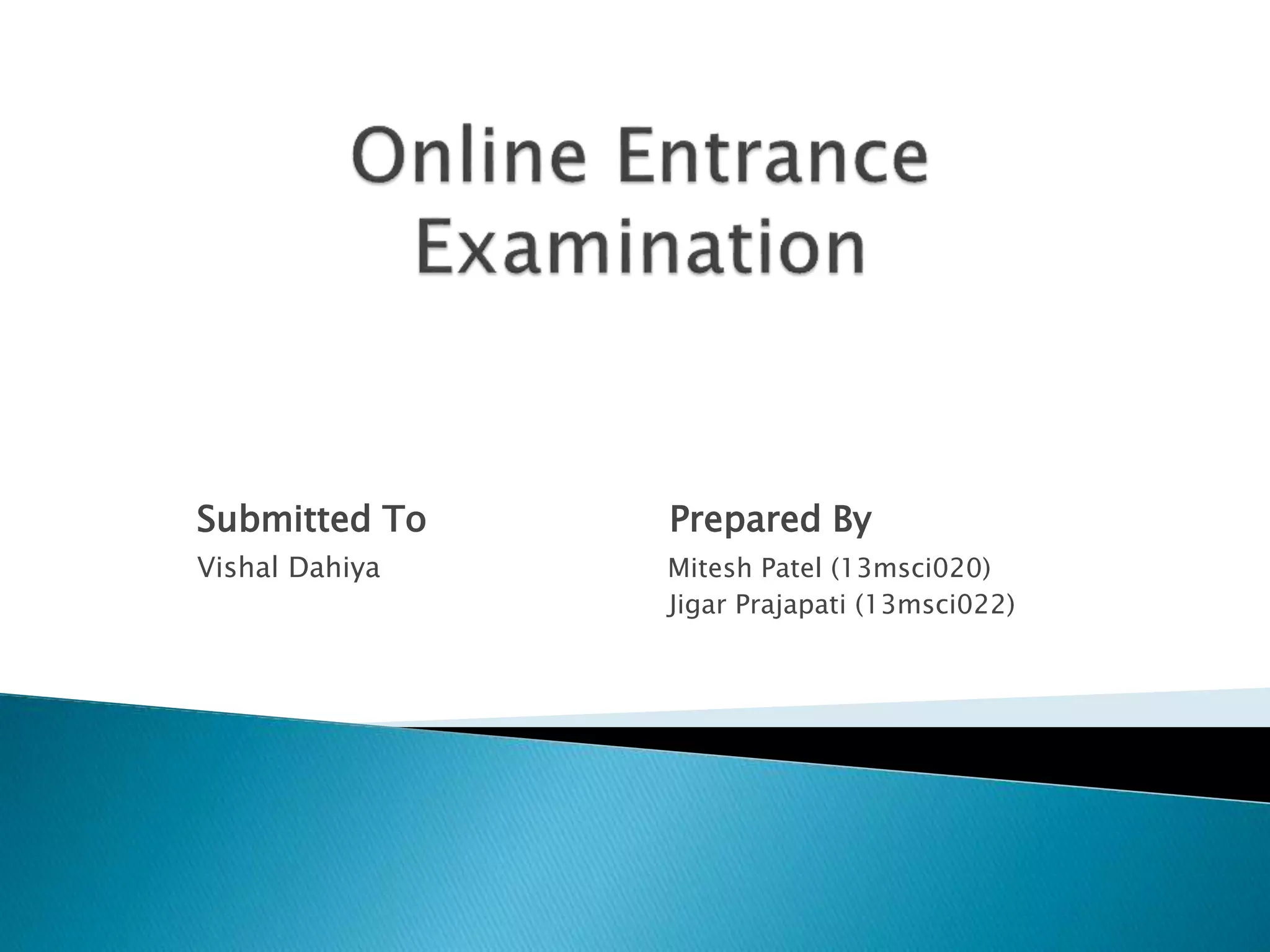 Online entrance examination | PPTX
