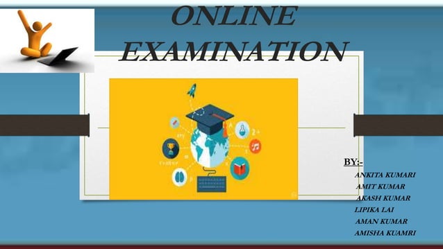Online examination ppt | PPTX