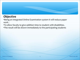 Online examination system of open and distance education kunti | PPT