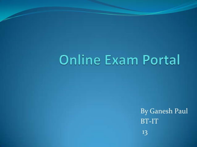 Online Exam Portal for Campus | PPTX | Educational Assessment | Education