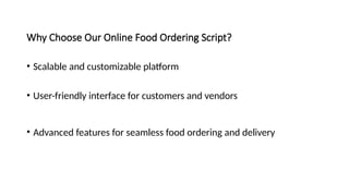 Top Online Food Ordering Script Company - Become Vendor | PPT