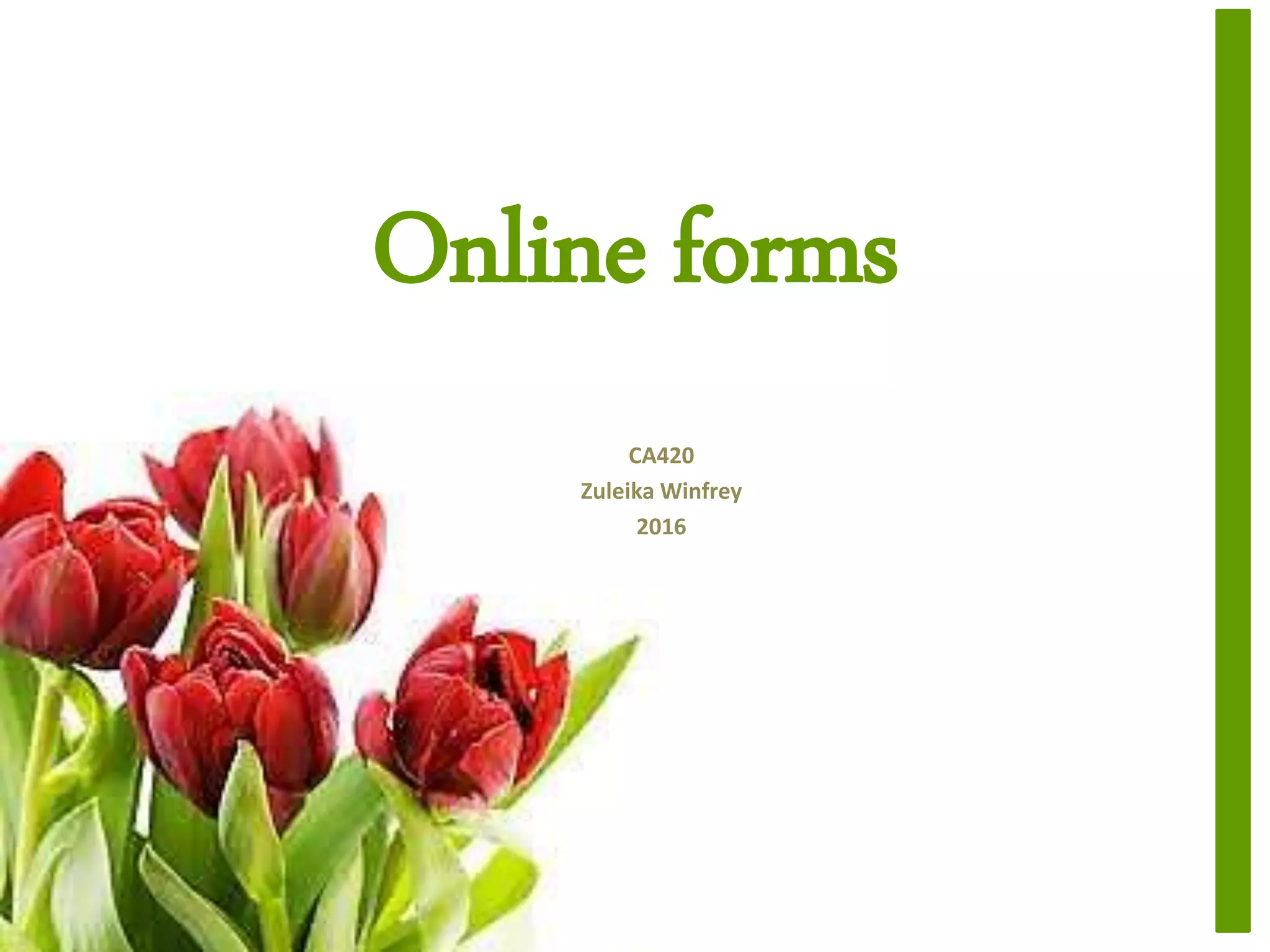 Online forms | PPTX