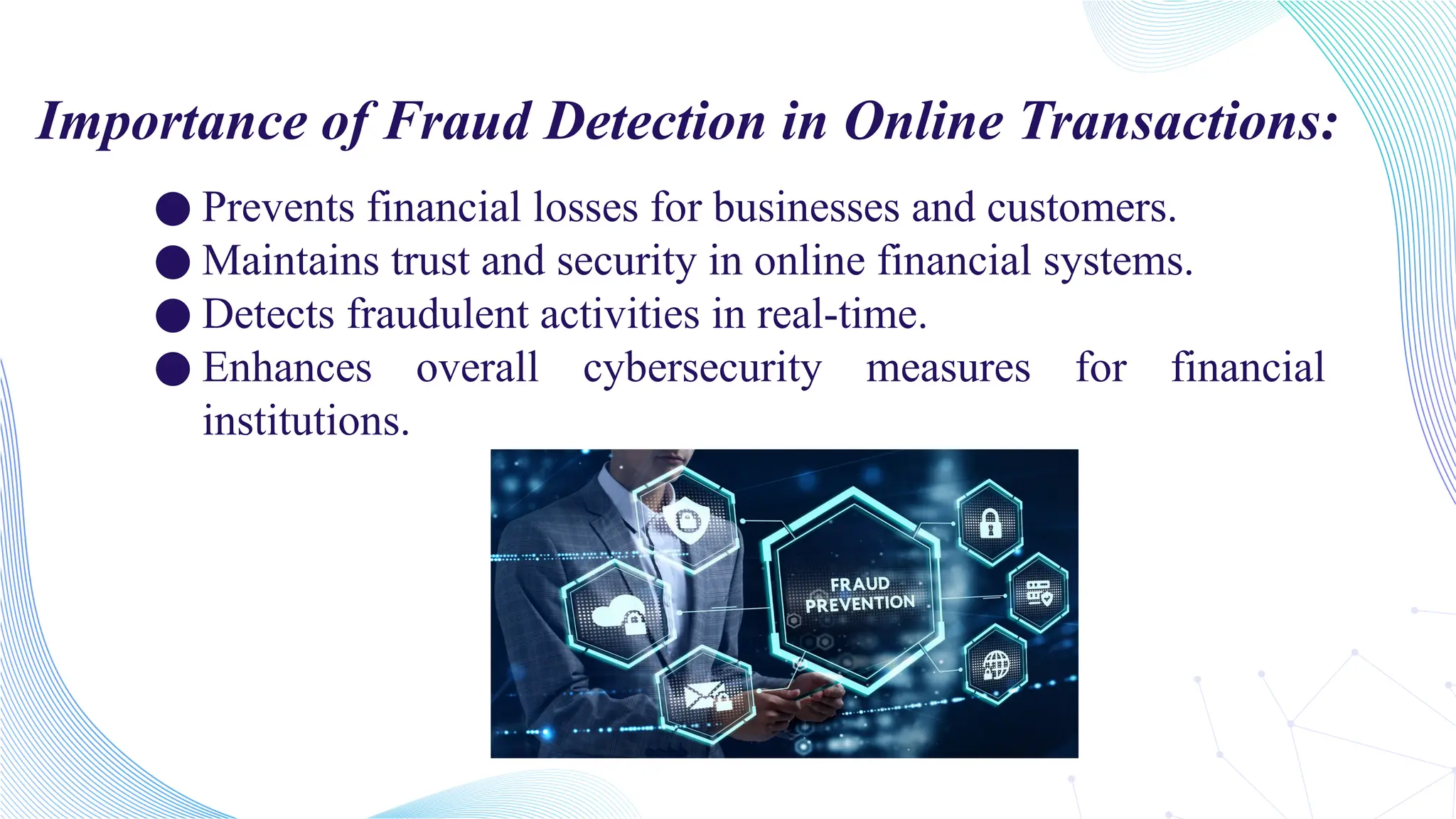 Online Payment fraud Detection Final Project | PPTX | Technology Industry | Industries