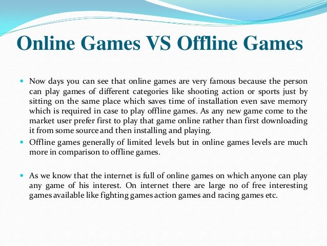 Importance Of Online Games Over Offline Games importance-of-online-games-over-offline-games