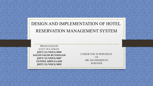 online hotel reservation management system.pptx | Hospitality Industry ...