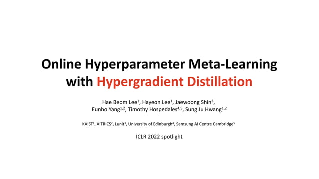 Online Hyperparameter Meta-Learning with Hypergradient Distillation | PPT