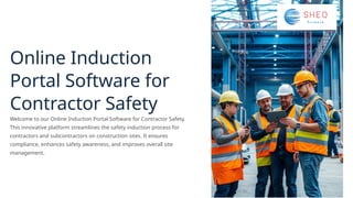 Online Induction Portal Software for Contractor Safety | PPTX