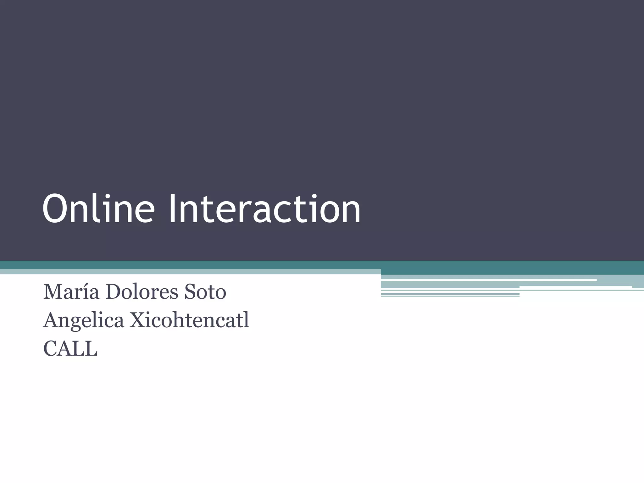 Online interaction.ppt