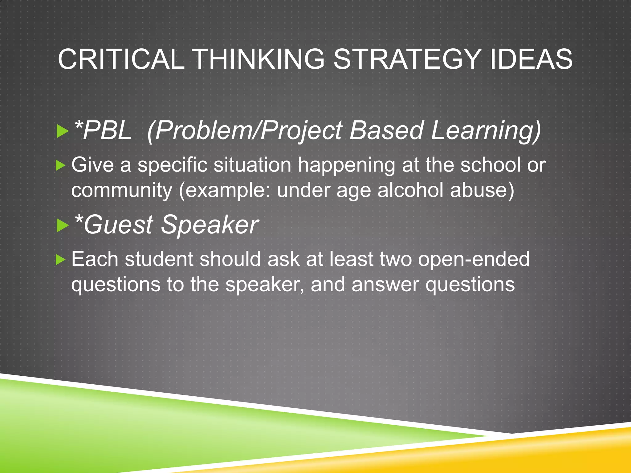 Strategies to develop creativity and critical thinking | PPTX