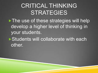 Strategies to develop creativity and critical thinking | PPTX