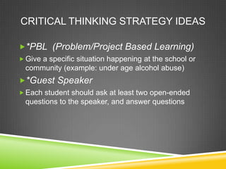 Strategies to develop creativity and critical thinking | PPTX