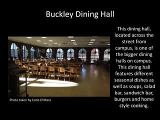 Dining Hall choices at uconn | PPTX