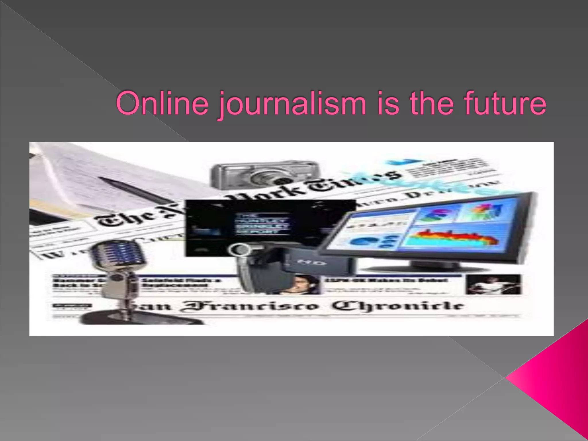 Online journalism presentation | PPTX