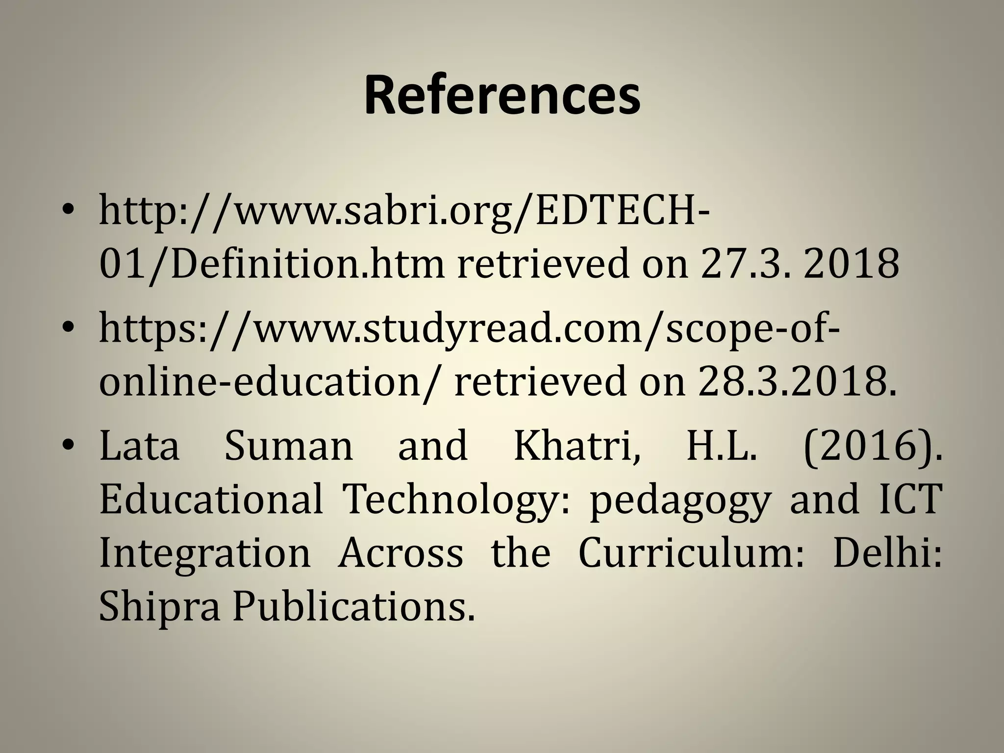 Online Learning: Meaning, Scope and Its Importance in Teaching and Learning Process | PPTX