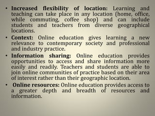 Online Learning: Meaning, Scope and Its Importance in Teaching and ...